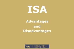 ISA advantages and disadvantages - Retiring Richie
